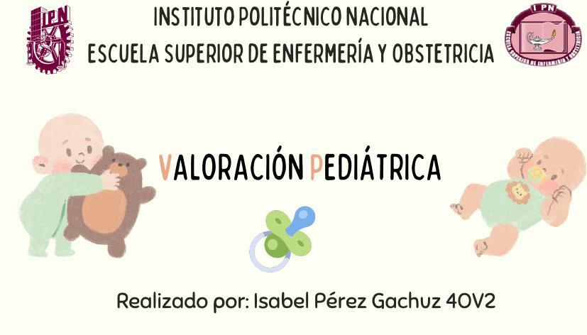 Valoración pediátrica | isabel perez gachuz | uDocz