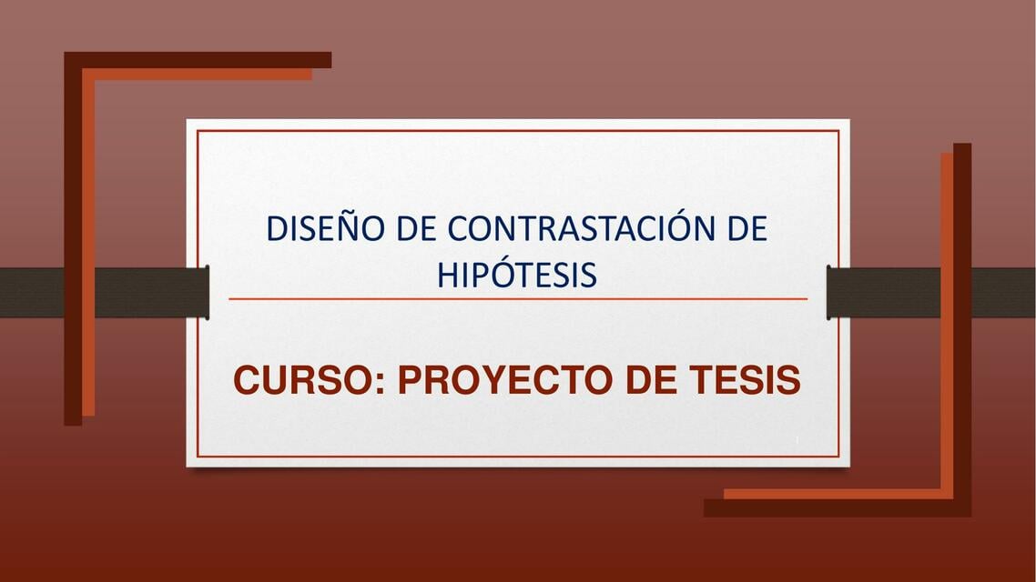 Diseño de Contrastación de Hipótesis - Proyecto de Tesis | Apuntes de ...