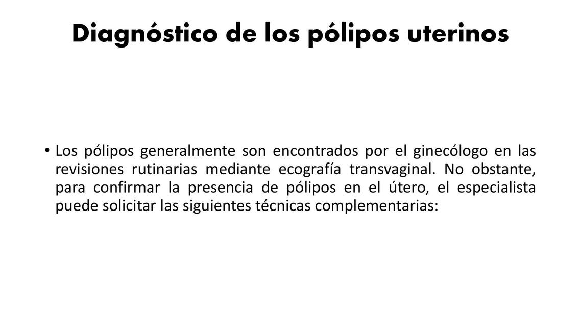 Diagnóstico de los pólipos uterinos | Diana Mendieta Diego | uDocz