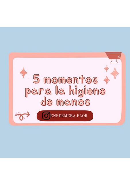 5 momentos para la higiene de manos | Enfermería | uDocz