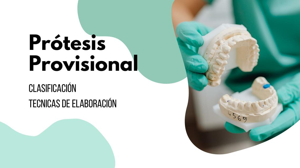 Prótesis Provisional | Sheila Daylín Rivas Cebreco | uDocz