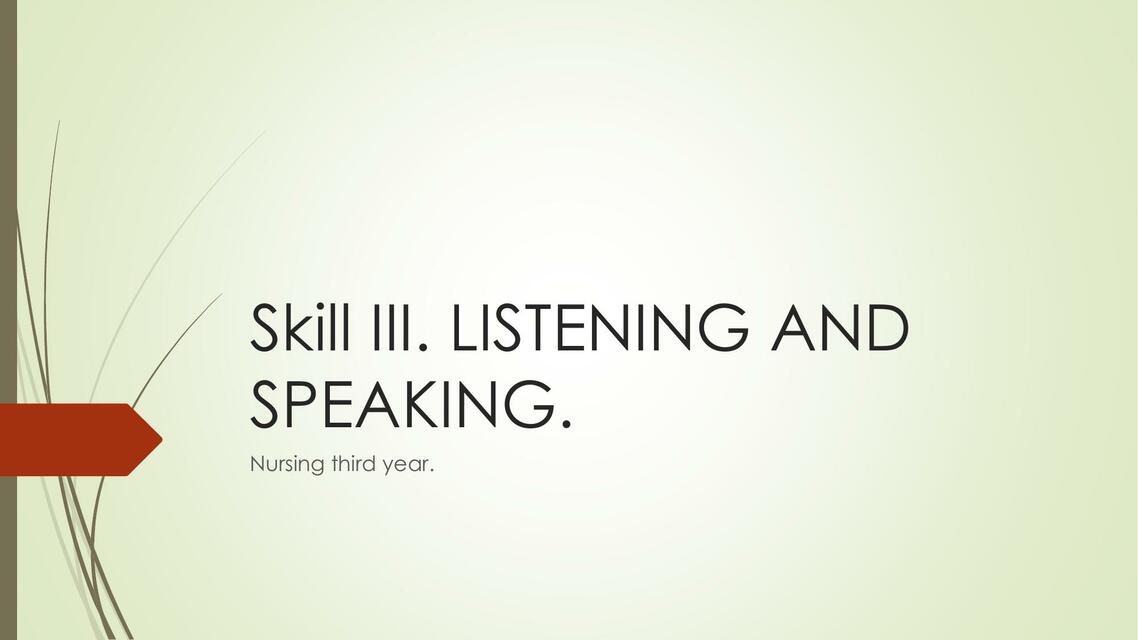 Skill III. Listening and Speaking | Egdin López | uDocz