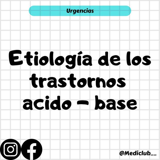 Trastorno Ácido Base | MEDICLUB | uDocz