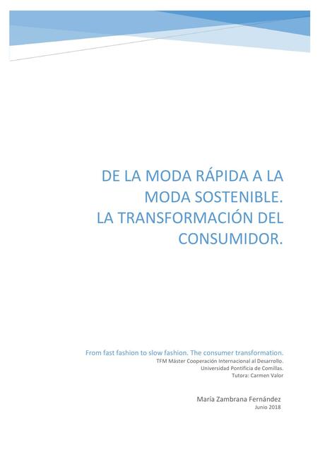 De la moda rápida a la moda sostenible. La transformación del ...