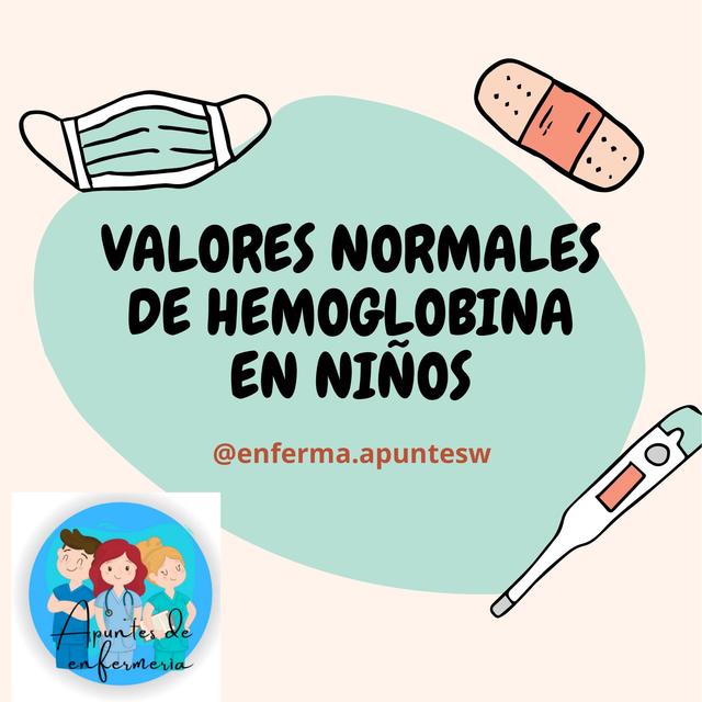 Valores normales de Hemoglobina en niños | Enfermera.apuntesw | uDocz