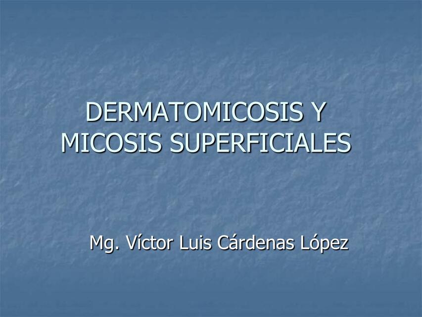 Dermatomicosis y Micosis Superficiales | shadow | uDocz