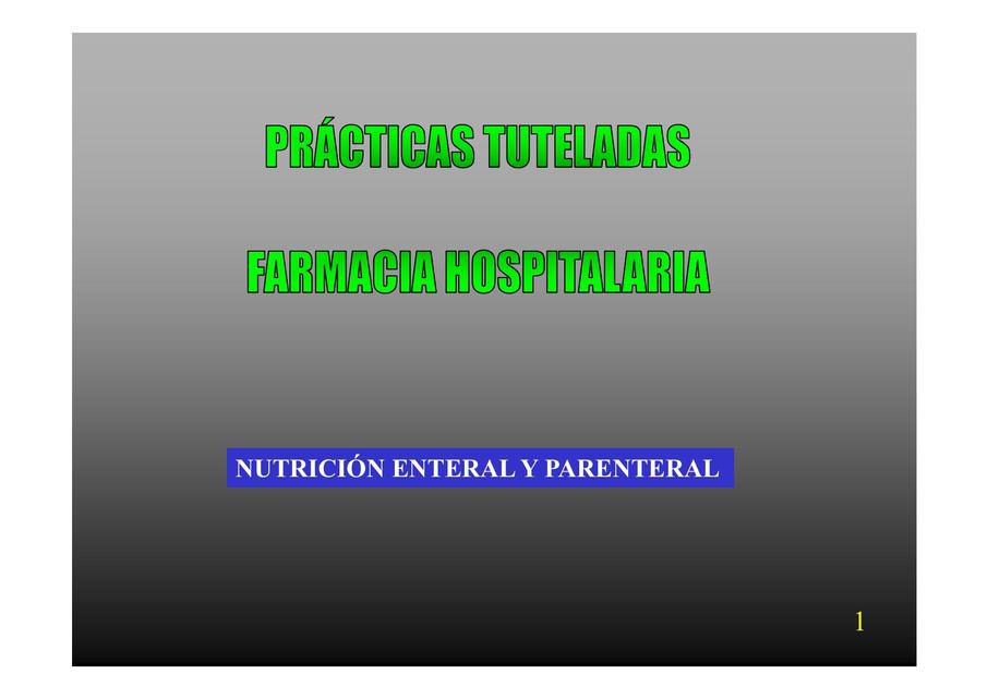 Nutrición enteral y parental | Enfermería | uDocz