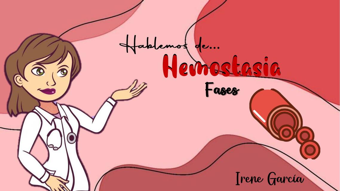 Fisiologia Hemostasia | Irene García | uDocz