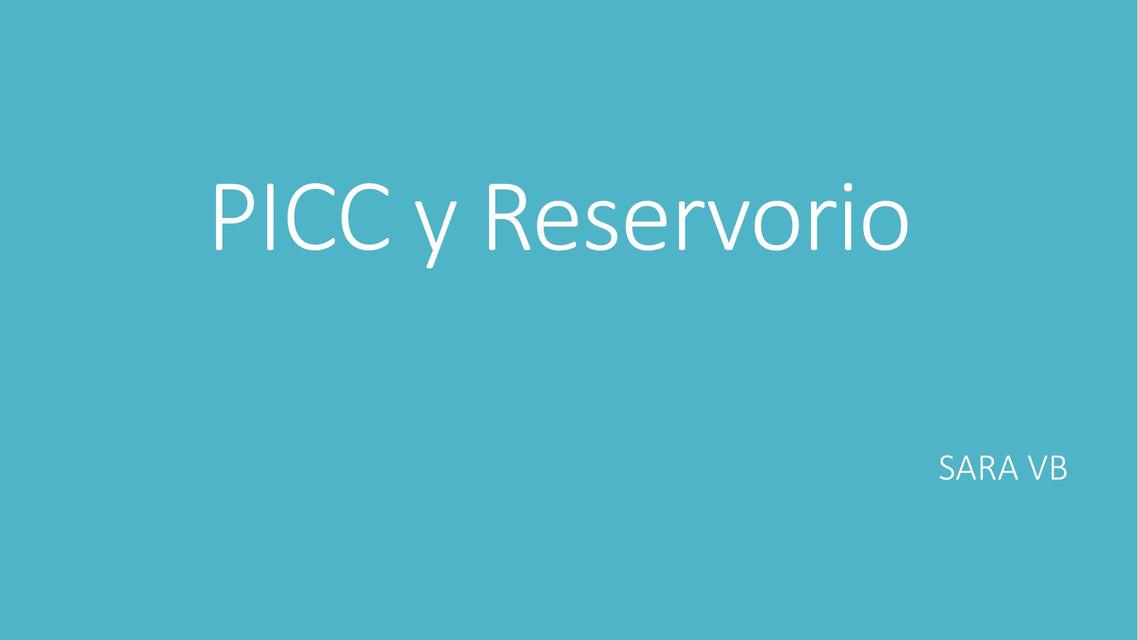PICC y Reservorio | Sara VB | uDocz