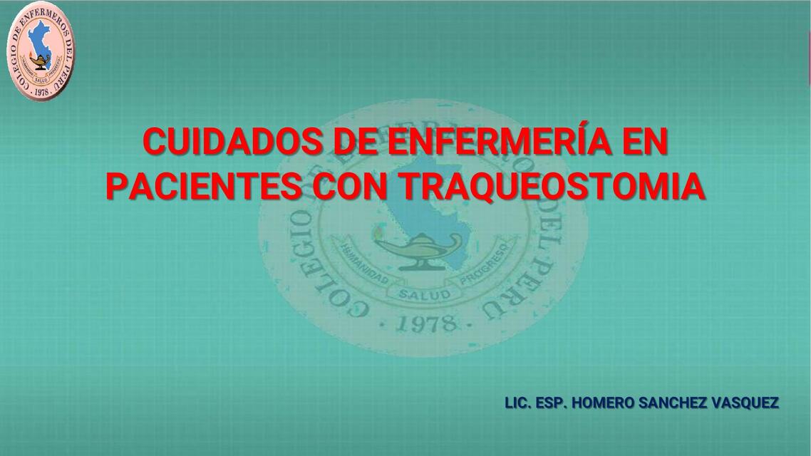 Cuidados de Enfermería en Pacientes con Traqueostomía | Homero Sanchez ...