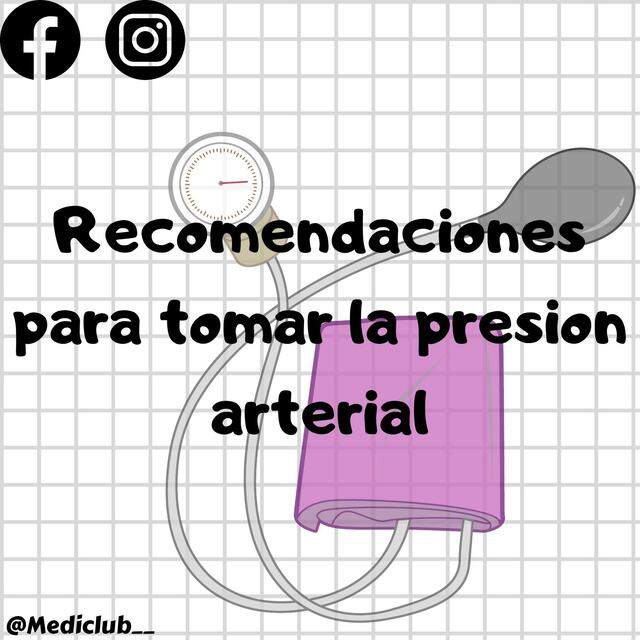 Recomendaciones para la Tomar la Presión Arterial | MEDICLUB | uDocz
