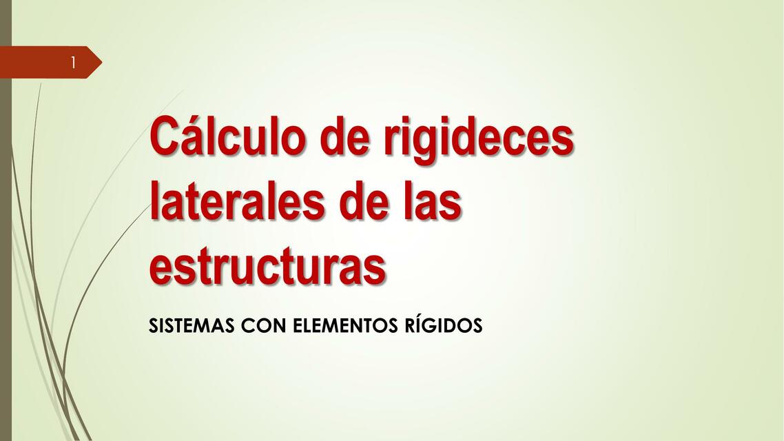 Cálculo de Rigideces Laterales de las Estructuras con Elementos Rígidos ...