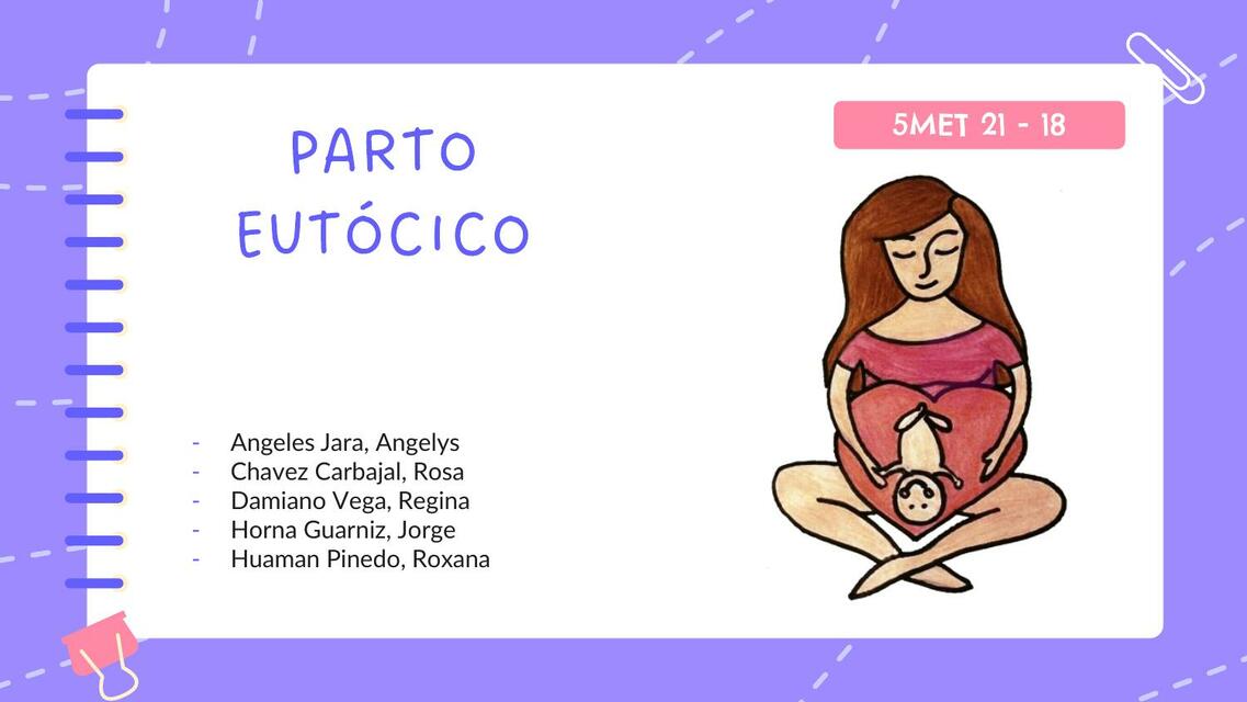 Parto eutócico | Angelys Kristel Angeles Jara | uDocz Parto eutócico | Angelys Kristel Angeles Jara | uDocz