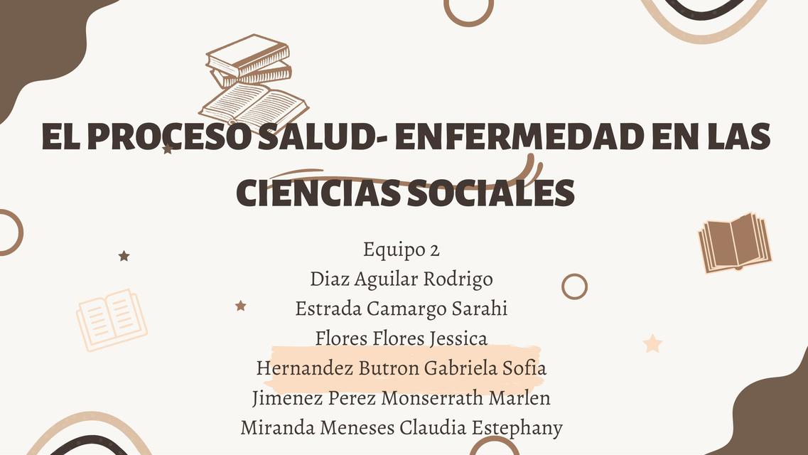 Proceso salud enfermedad en las ciencias sociales | Sarahi | uDocz