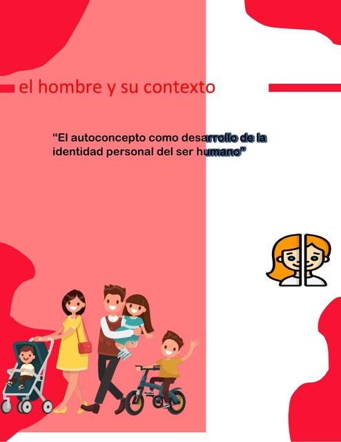 El Autoconcepto como Desarrollo de la Identidad Personal del Ser Humano ...