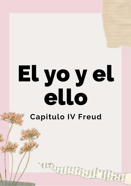 Freud: El yo y el Ello. Capitulo IV | Sobreviviente del cbc | uDocz