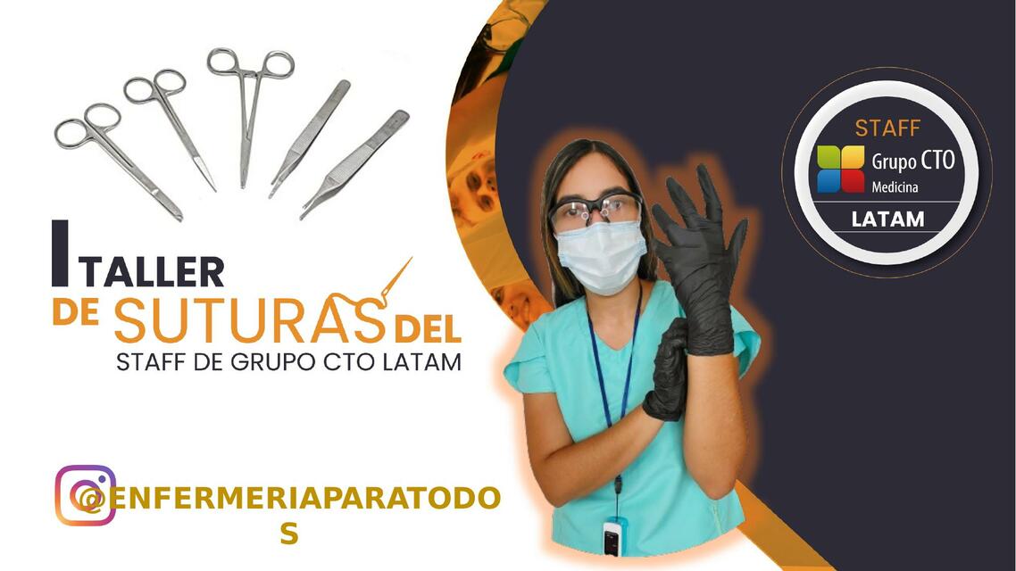 Taller de suturas del Staff de grupo CTO LATAM | Enfermería | uDocz
