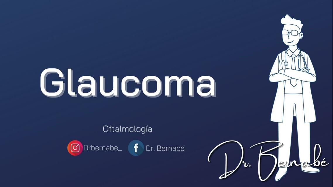 Glaucoma | Dr. Bernabé | uDocz
