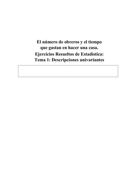 El número de obreros y el tiempo que gastan en hacer una casa. | Todo ...