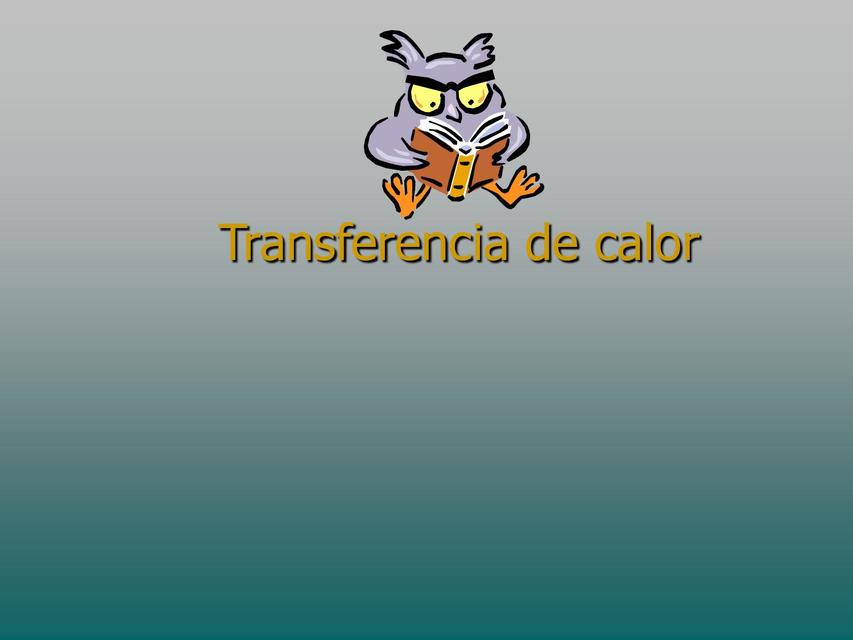 Trasferencia de calor | Medical Student | uDocz