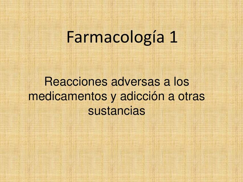 Reacciones Adversas a los Medicamentos y Adicción | Yaneth Fernandez | uDocz
