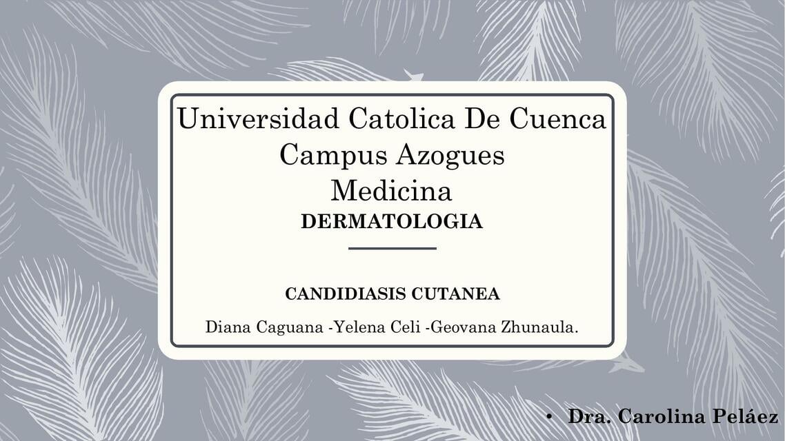 Candidiasis Cutánea | yelena celi | uDocz