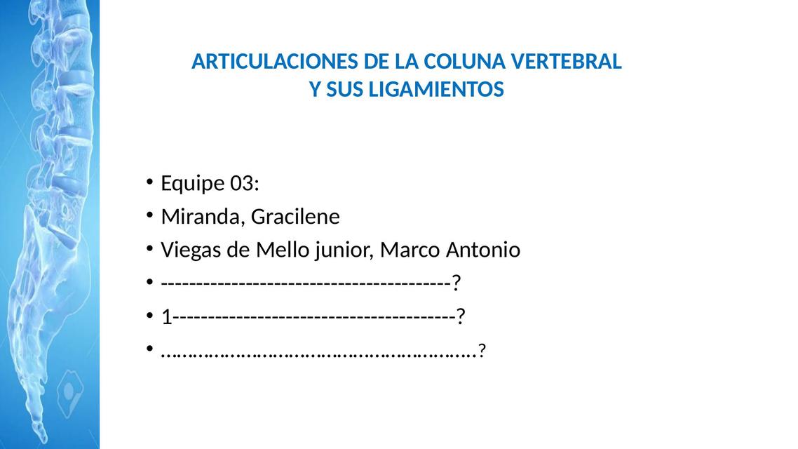Articulaciones de la columna vertebral y sus ligamentos | GMVALE | uDocz