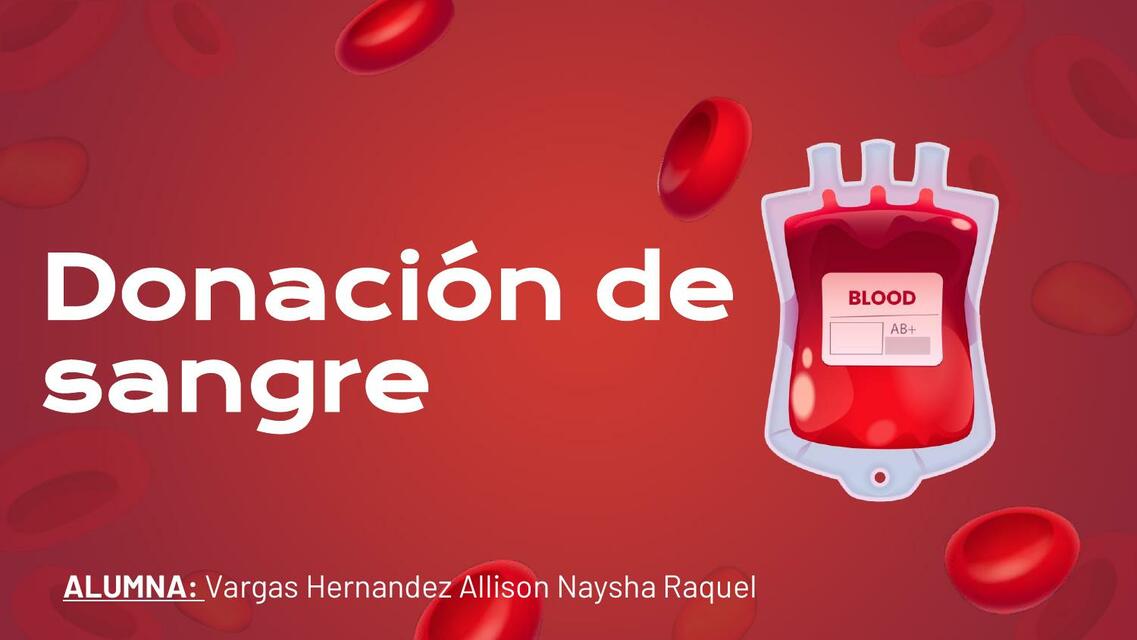 Donación de Sangre | Allison Vargas Hernandez | uDocz