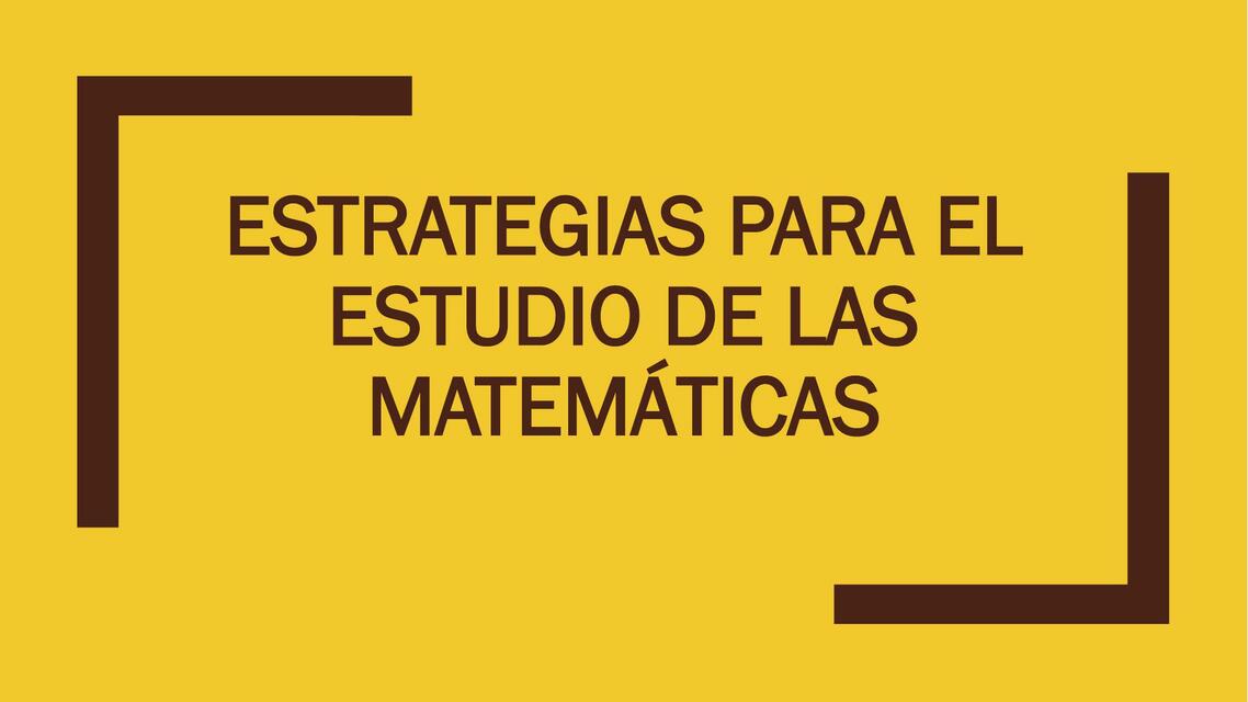 Estrategias para el estudio de las matemáticas | Mirelly Rivas Yarleque ...