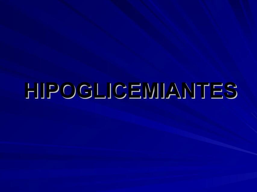 Hipoglicemiantes Diabetes 1 y 2 | Andrea Estefany Rojas | uDocz