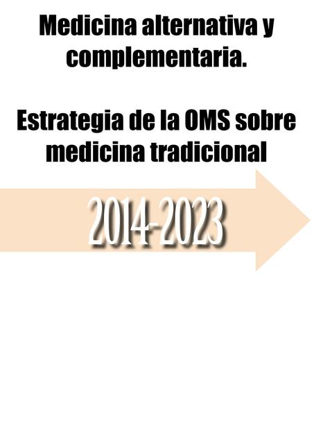 Medicina Alternativa y Complementaria. Estrategia de la OMS sobre ...