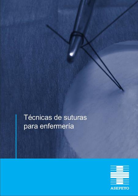 TÉCNICAS DE SUTURA EN ENFERMERÍA | Difusión Medicina | @difusion_medicina | uDocz