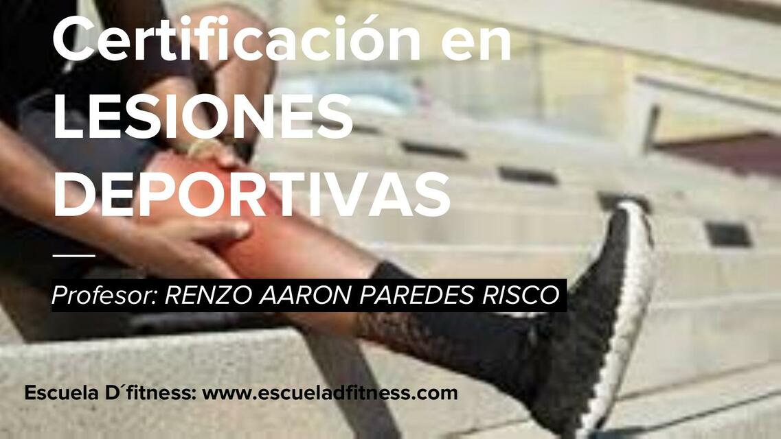 Certificación en Lesiones deportivas 2 | Olenka Peralta | uDocz