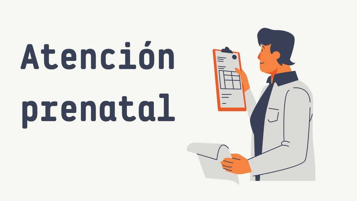 Atención prenatal | ESPM MEDICINA | uDocz