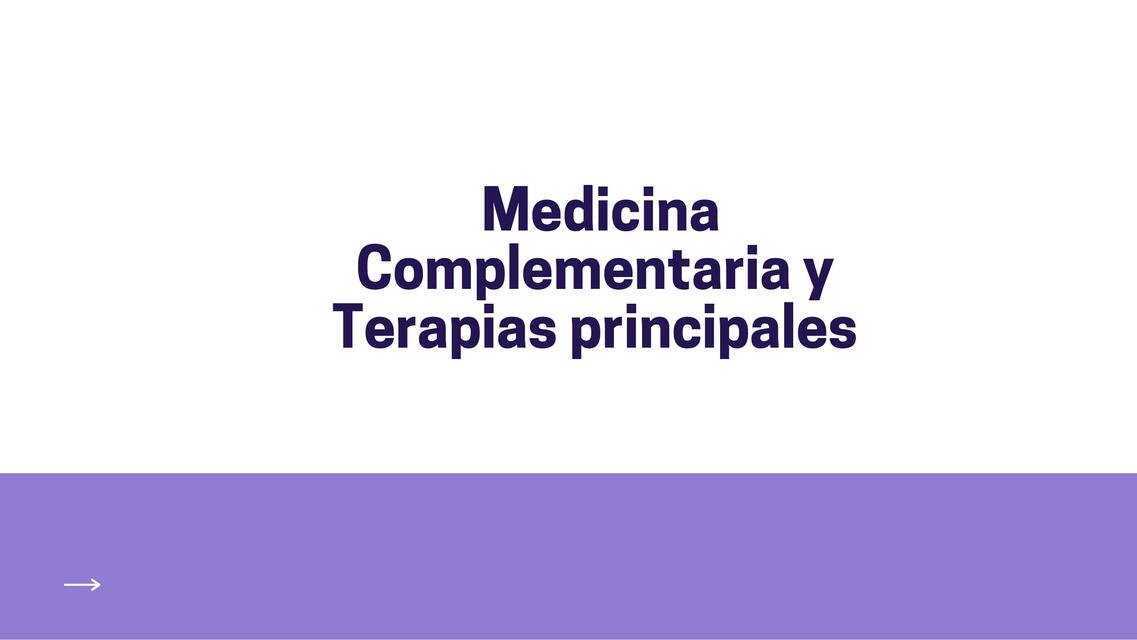 Medicina Complementaria y Terapias Principales | Lupita | uDocz