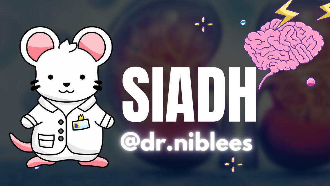 Secreción Inadecuada de Hormona Antidiurética (SIADH) | Jorge Notario ...
