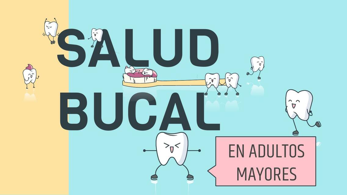 Salud bucal en adultos mayores | PsycheVal | uDocz