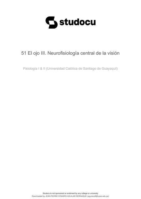 El Ojo III. Neurofisiología Central de la Visión | JEAN PIERRE EDWARS AGUILAR SERNAQUE | uDocz