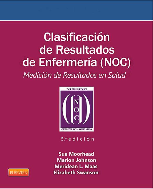 CLASIFICACIÓN DE RESULTADOS DE ENFERMERÍA NOC | Difusión Medicina | @difusion_medicina | uDocz
