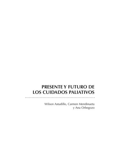 Presente Y Futuro De Los Cuidados Paliativos Elias Calei Udocz