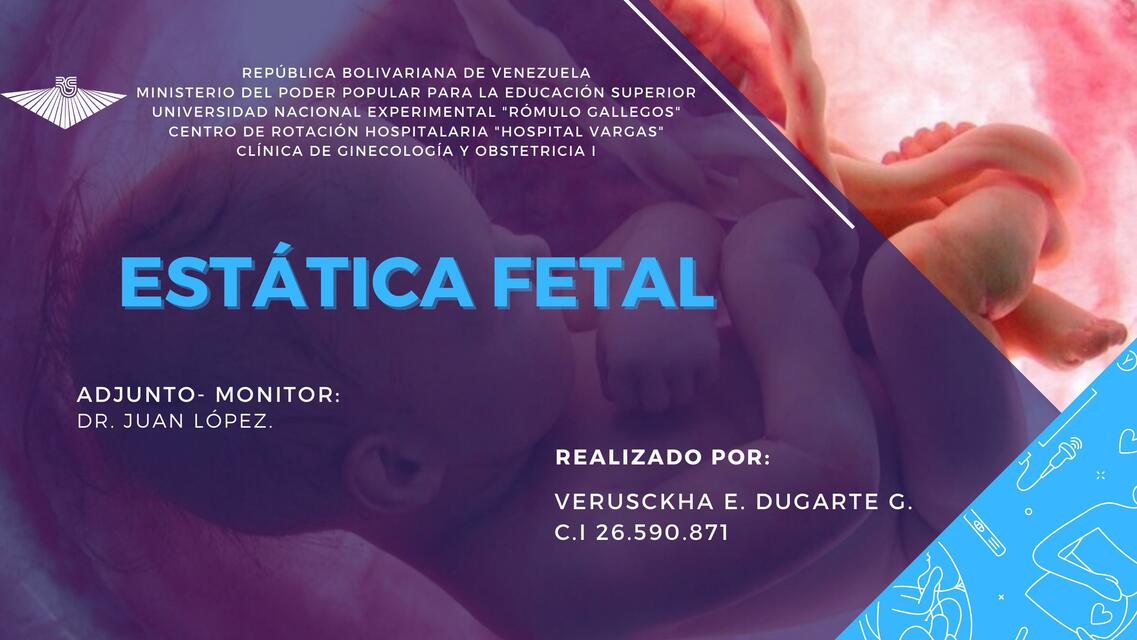 Estática Fetal | Veru Dugarte | uDocz