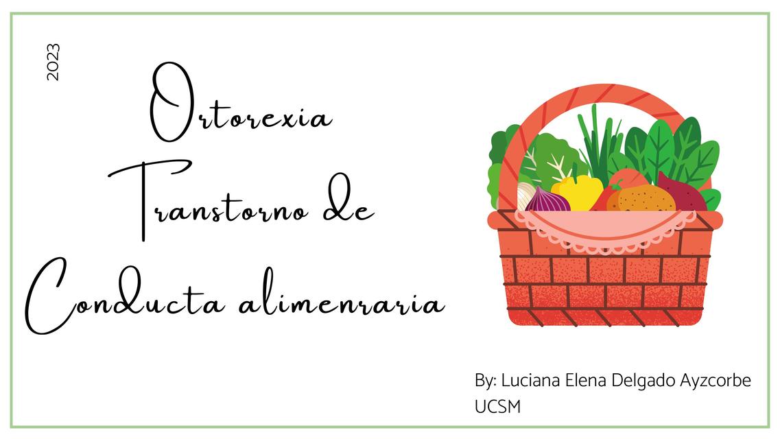 Ortorexia trastorno de conducta alimentaria | luciana Delgado | uDocz