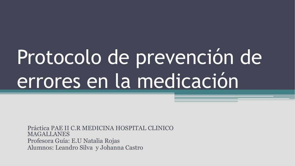 Protocolo de Prevención de Errores en la Medicación | Johanna Castro ...