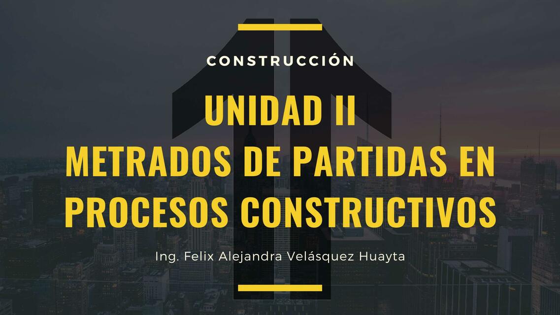 Metrados de Partidas en Procesos Constructivos | Neyser Eduardo | uDocz