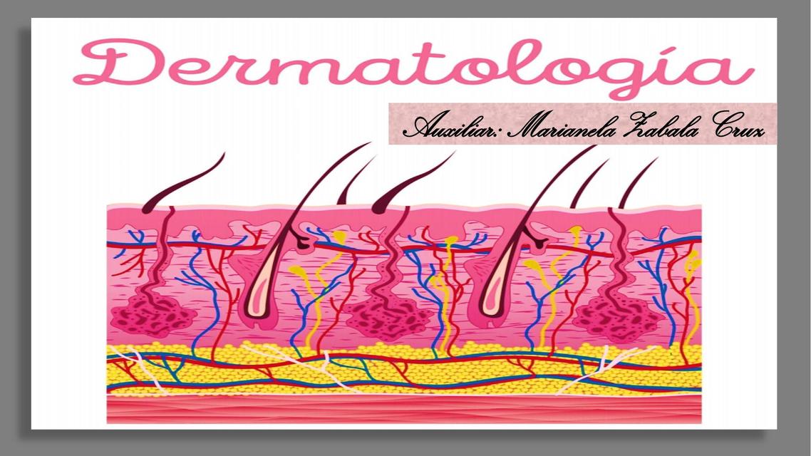 Dermatología | Marianela Zabala Cruz | uDocz