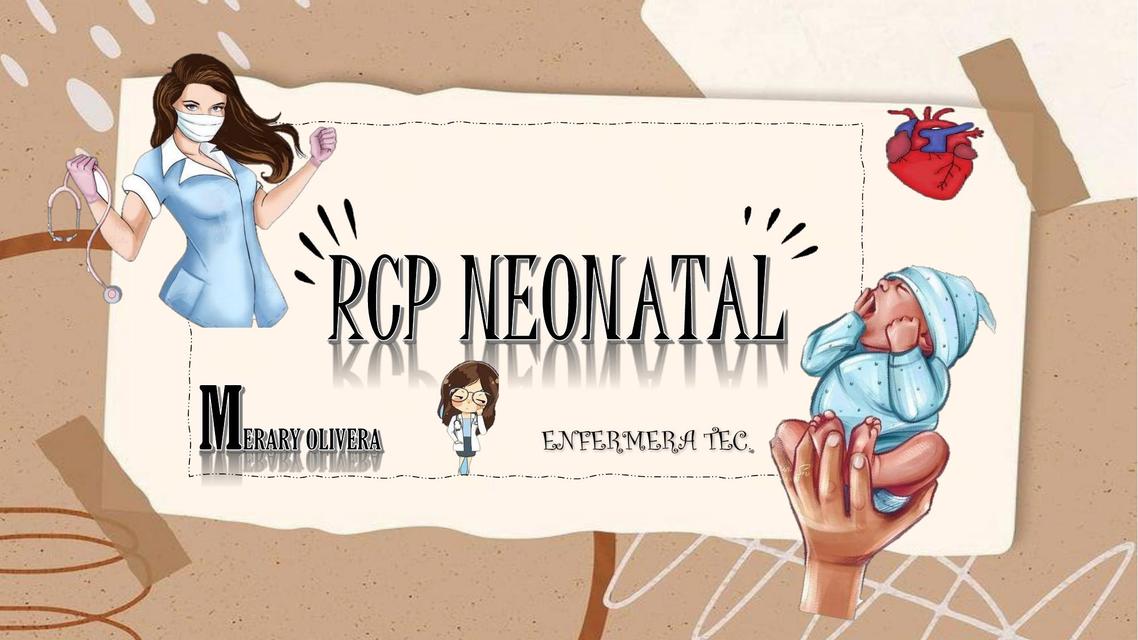 RCP Neonatal | MERARY QUIRIATAIN OLIVERA CARRANZA | uDocz