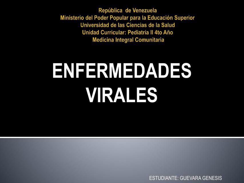 Enfermedades virales | Dra. Gloriza Real | uDocz