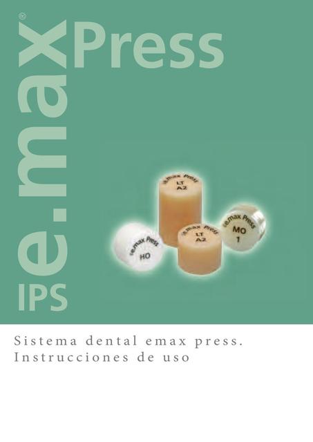 Sistema dental emax press | Dentistas del mundo | uDocz