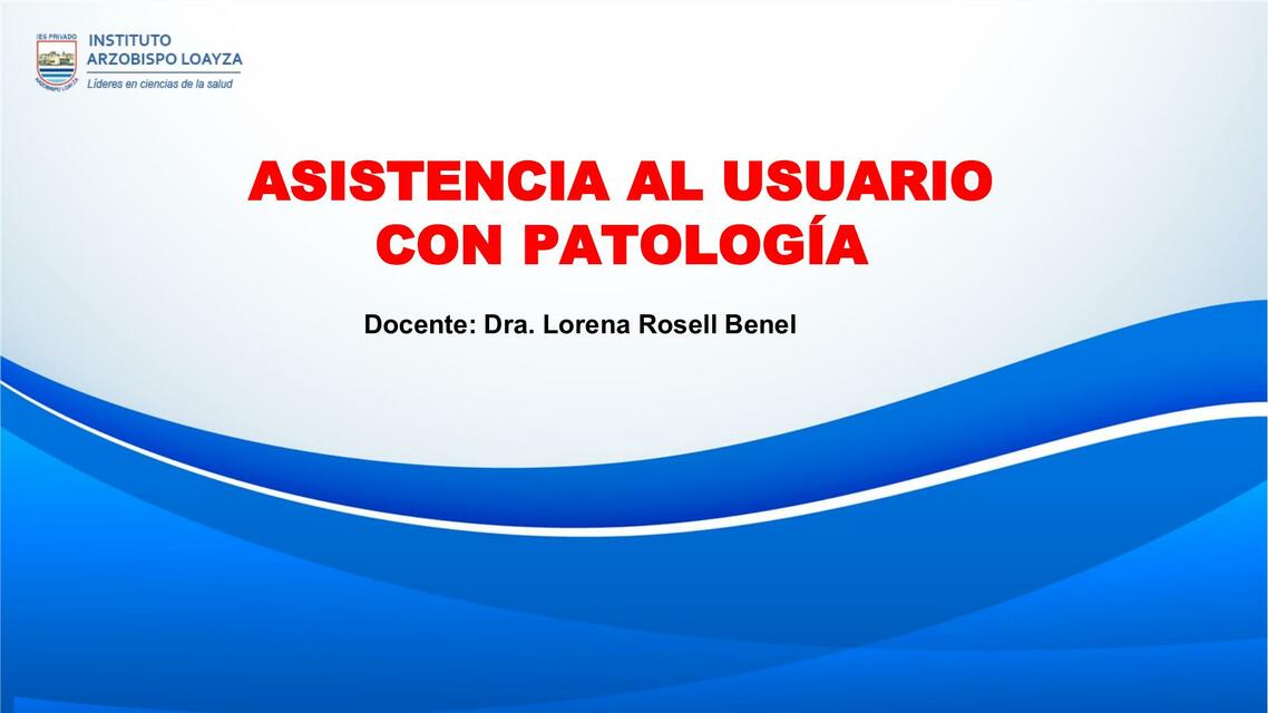 Flashcards de Asistencia del usuario con patología | Por Camila | uDocz