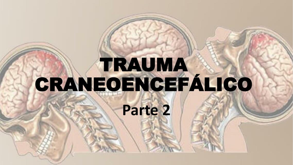 Trauma Craneoencefálico Parte 2 | Nursemeed | uDocz